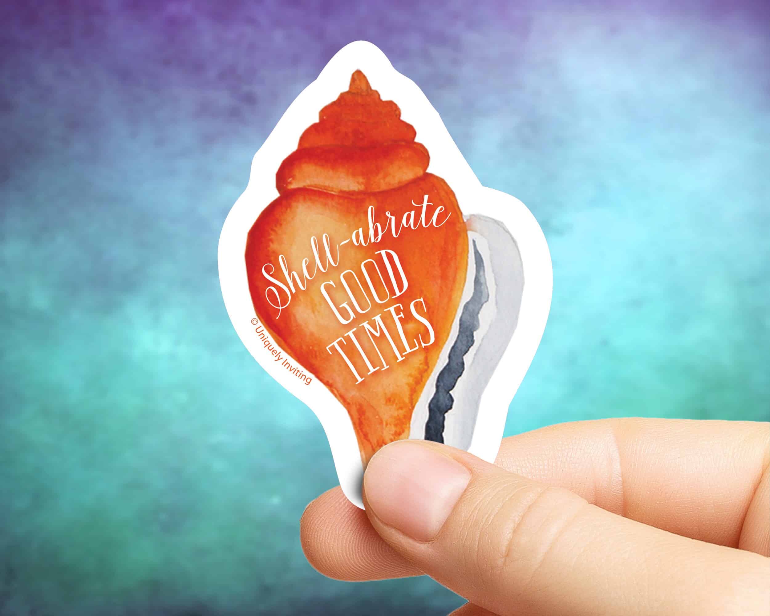 Shell-abrate Good Times Sticker in Gloss or Holographic | Die-Cut ...