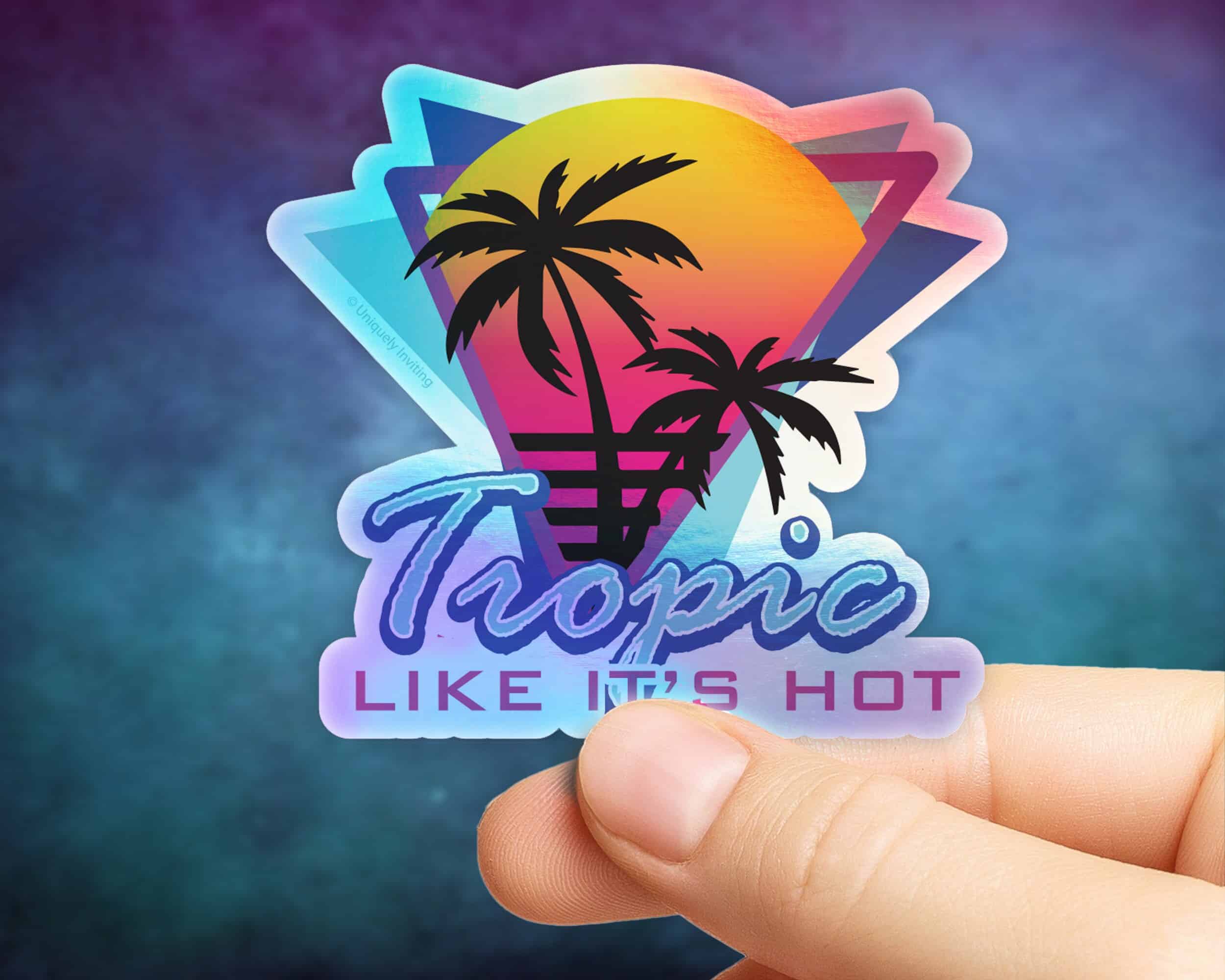 Tropic Like It's Hot Sticker in Gloss or Holographic | Die-Cut ...